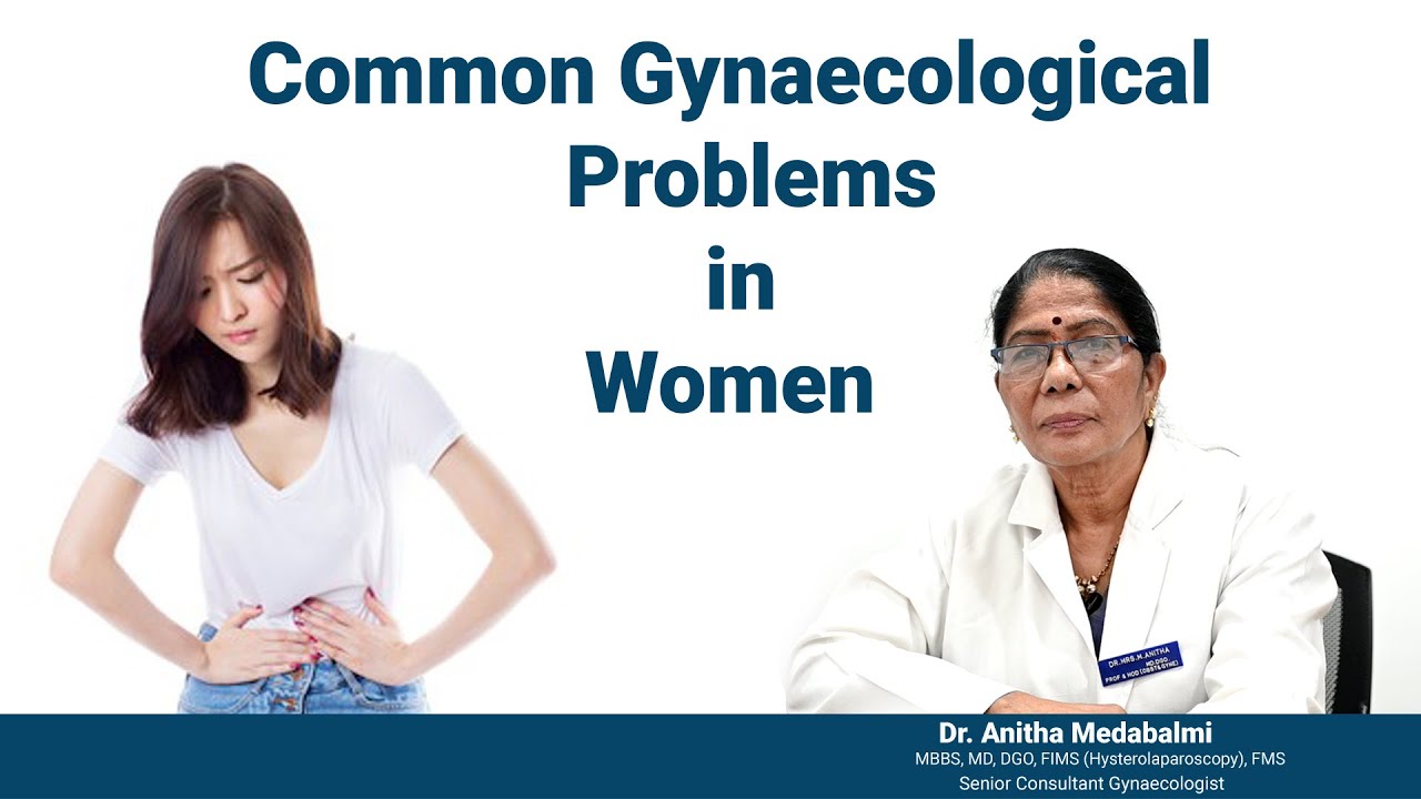 Answers to Common Gynecological Problems | Dr. Anitha Medabalmi, Gynecologist| Common Gynec Problems