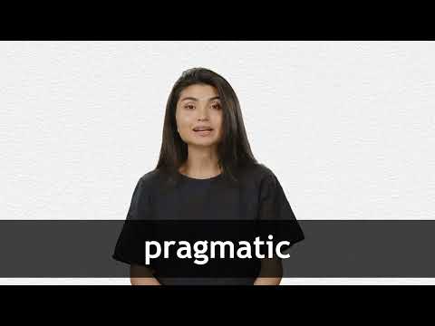 PRAGMATIC definición y significado | Diccionario Inglés Collins