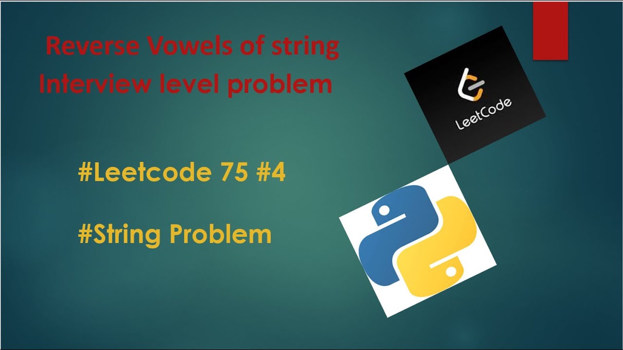 reverse string vowels | String problem | Leetcode problem| python | Leetcode 75