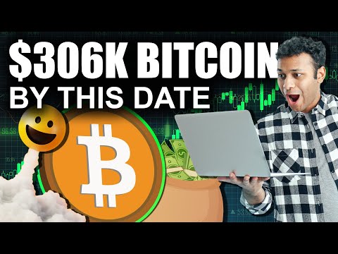 Bitcoin to $306k By THIS DATE (MOST EXCITING BTC Prediction)