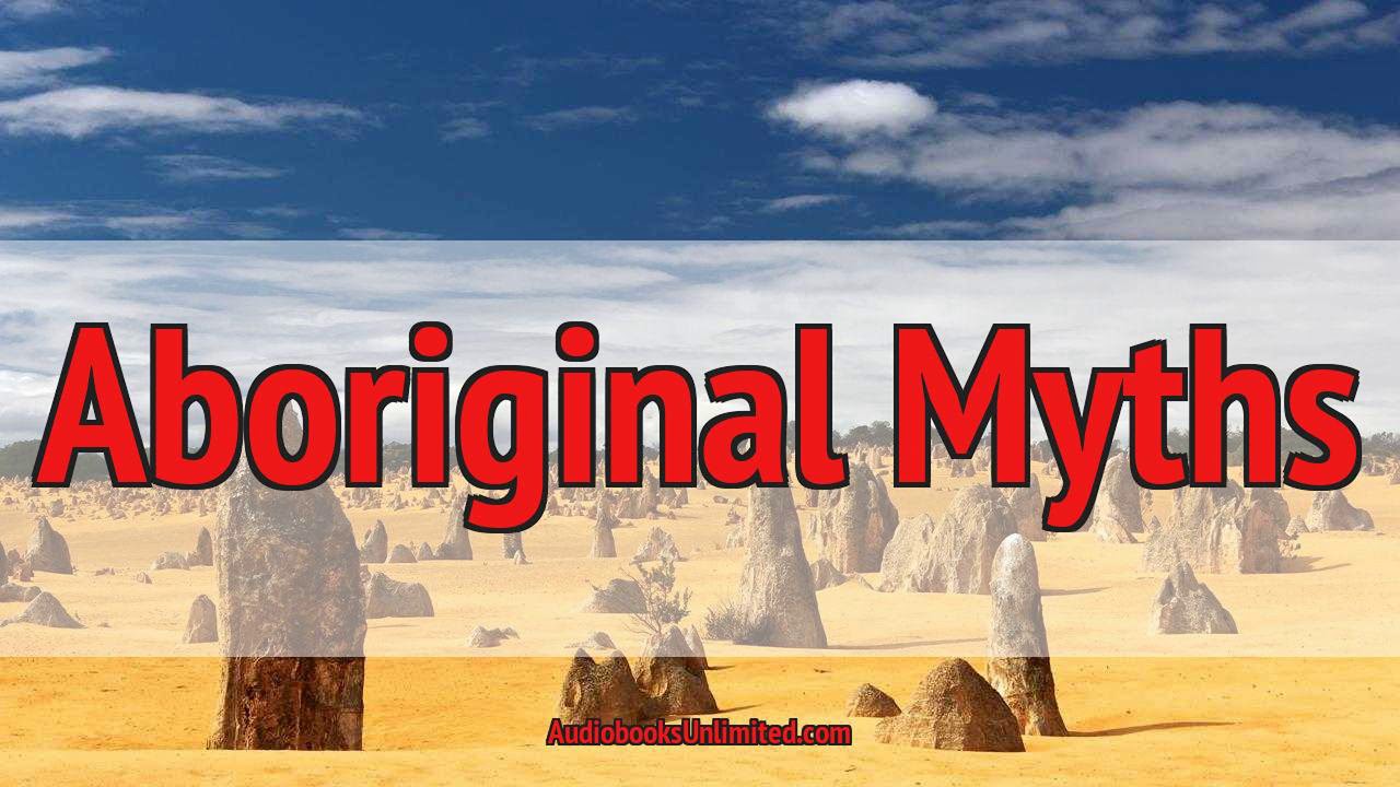 Aboriginal Myths Audiobook