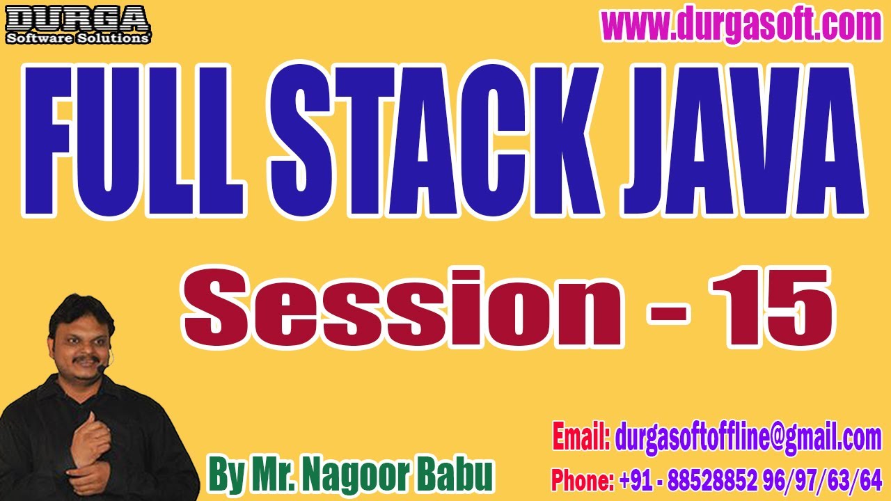 FULL STACK JAVA tutorials || Session - 15 || by Mr. Nagoor Babu On 30-09-2023 @8:30AM IST