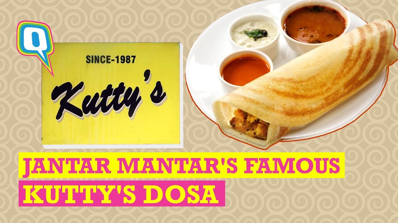 Kuttys Dosa | Delhis Oldest And Go-To Joint For South Indian Food | The ...