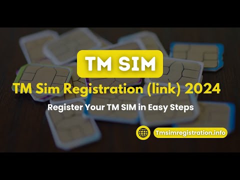 Complete Step by Step Process of TM Sim Registration in 2024