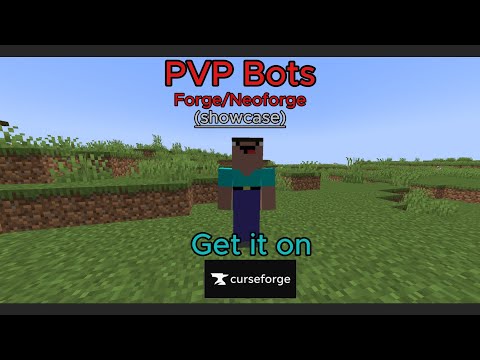 PVP Bots Forge/Neoforge - Minecraft Mods - CurseForge