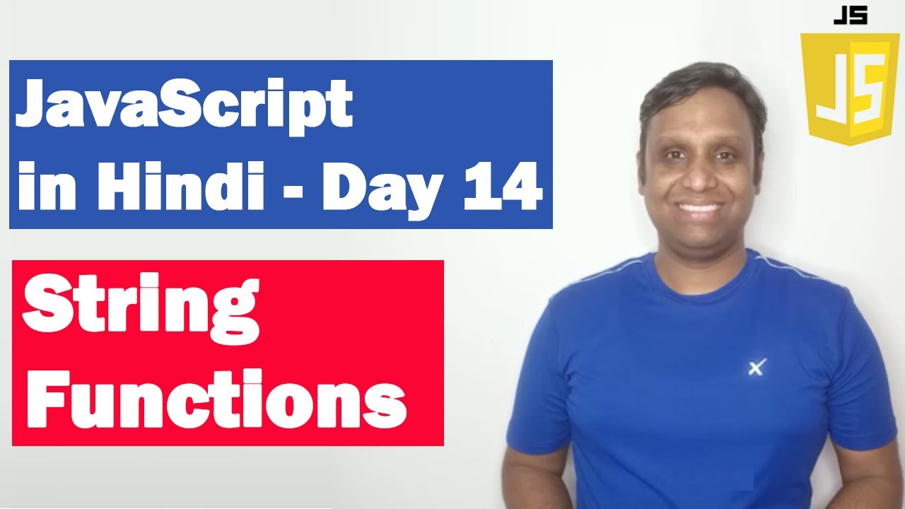 JavaScript String Functions | Step by step JavaScript in Hindi | Day14