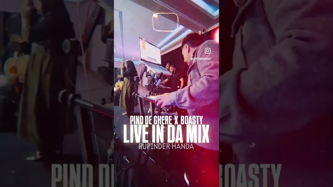 Pin De Ghere x Boasty LIVE  ​⁠#rupinderhanda #kaliactiva #kaaliactiva #punjabisong #dippsbhamrah