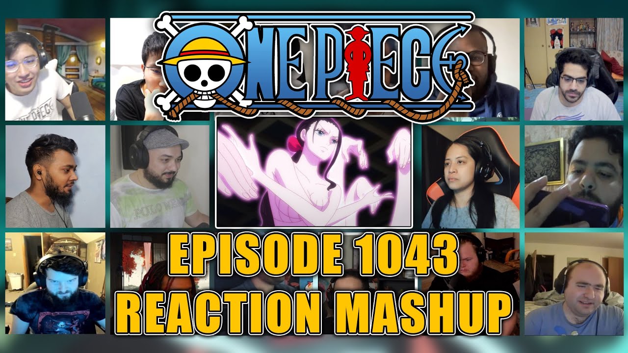 ONE PIECE EPISODE 1043 REACTION MASHUP