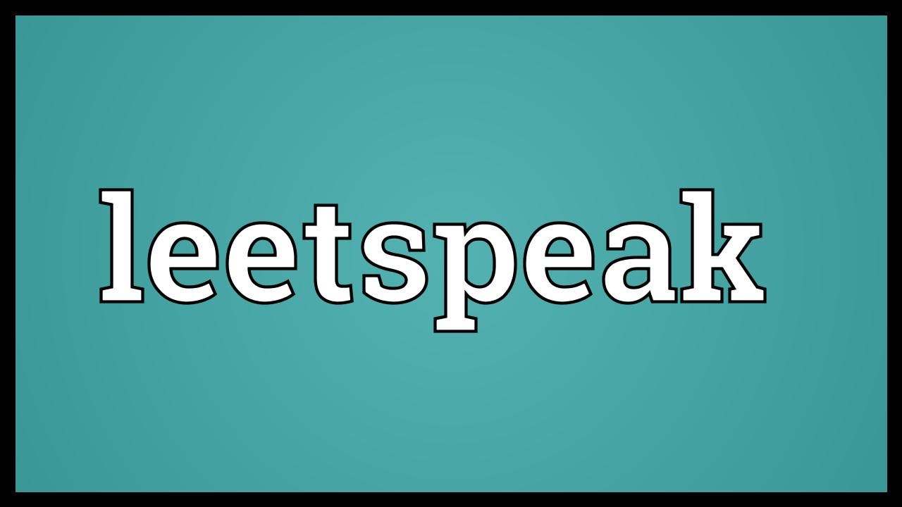 Leetspeak Meaning