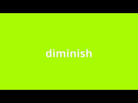 what is the meaning of diminish