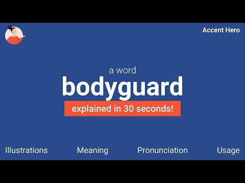 BODYGUARD - Meaning and Pronunciation