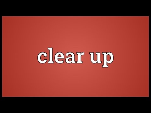 Clear up Meaning