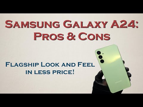 Flagship feel in cheaper price! Samsung A24 4G: Full Review