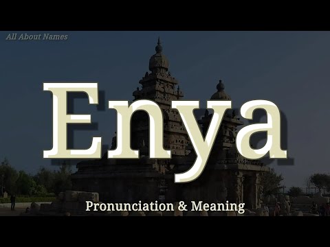 Enya - Pronunciation and Meaning