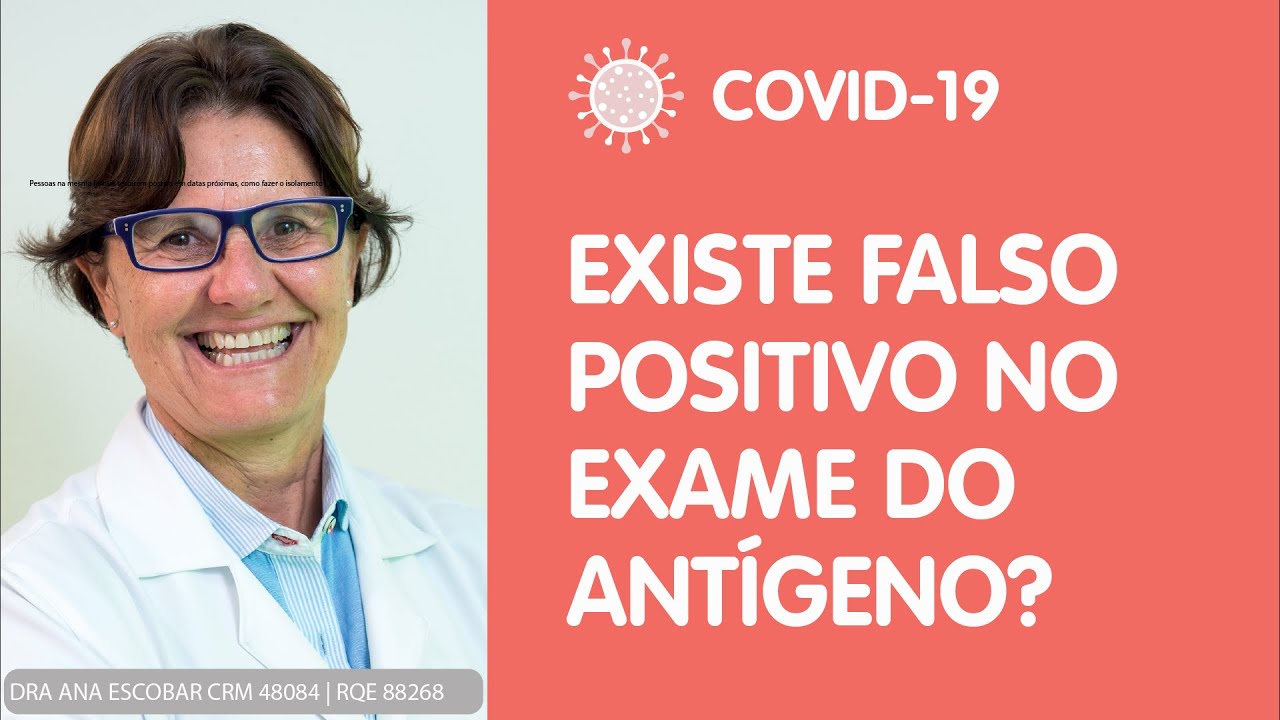 Existe falso positivo no exame do antígeno?
