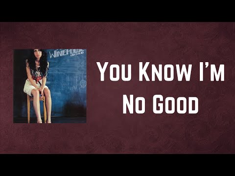 Amy Winehouse - You Know I'm No Good (Lyrics)
