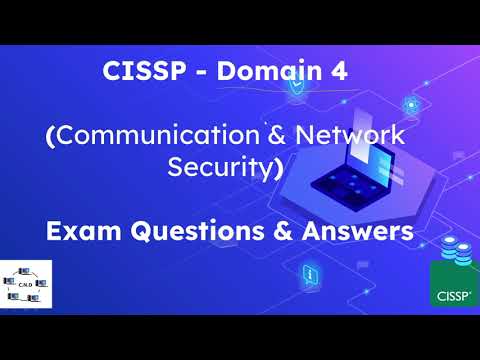 CISSP Exam Questions and Answers - Domain 4: Communication and Network Security