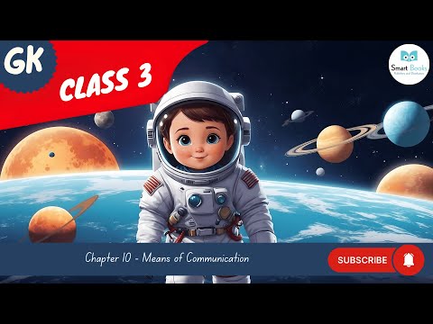 Chapter 10: Means of Communication | GK | Class 3 | KS Printing House