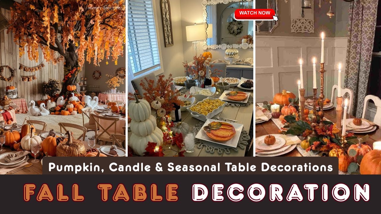 199+ Fall Table Decoration Ideas 2026 | Elegant & Rustic Autumn Centerpieces
