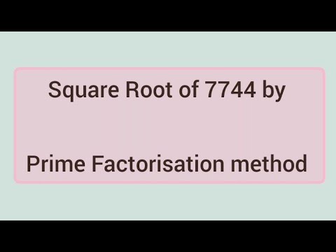 Square root of 7744 by prime factorisation method | Learnmaths