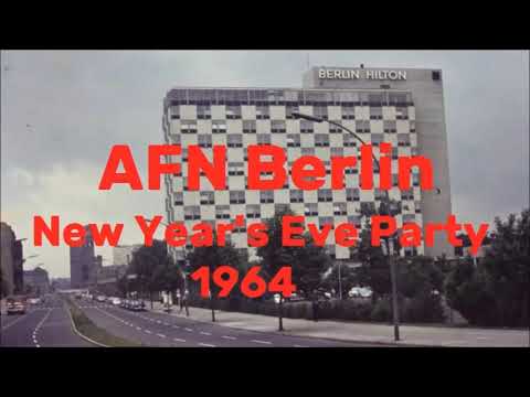 AFN Berlin - New Year's Eve Party 1963/64 with Mark White
