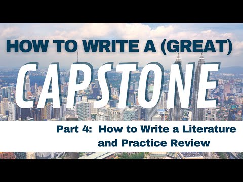How to Write a Capstone Literature and Practice Review