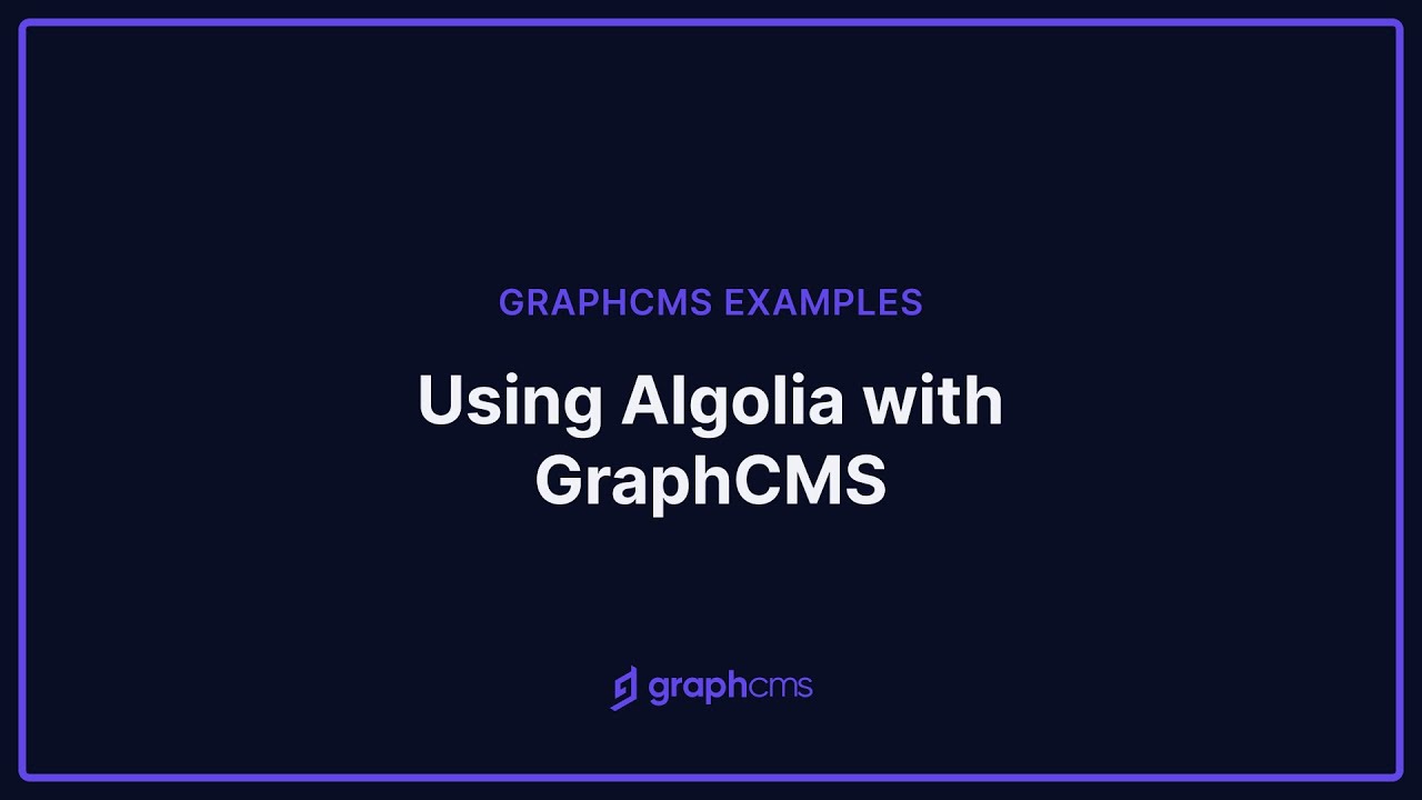 Using Algolia with GraphCMS