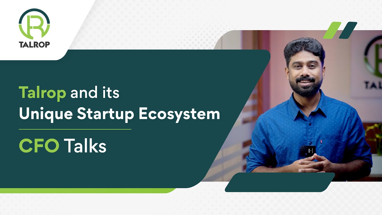 Talrop and its Unique Startup Ecosystem | CFO Talks