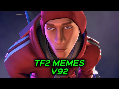 TF2 MEMES V92