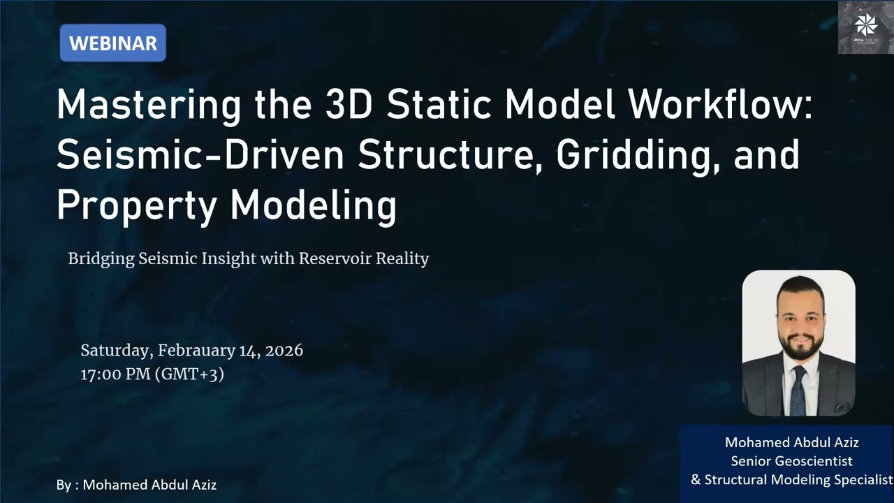 Free Webinar: Mastering the 3D Static Model Workflow