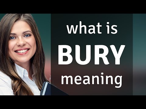 Bury | meaning of BURY