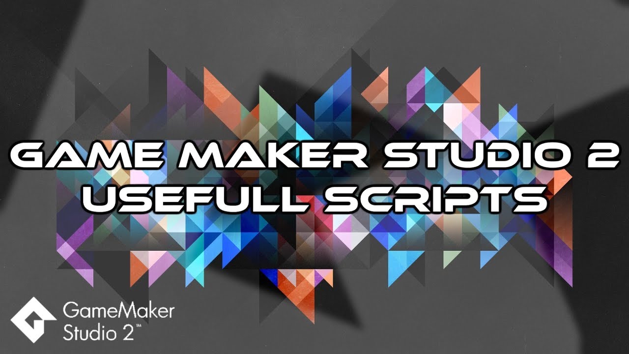 Useful Scripts and Tricks - Small Channel Update - Game Maker