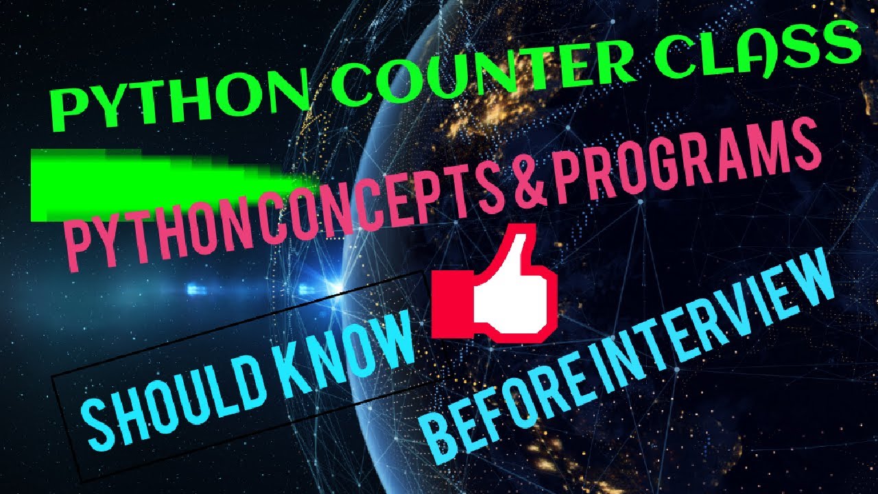 Counter Class Python .Important topic for Interview .