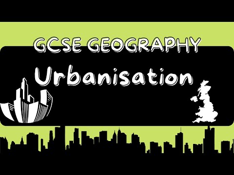 Urbanisation| GCSE GEOGRAPHY