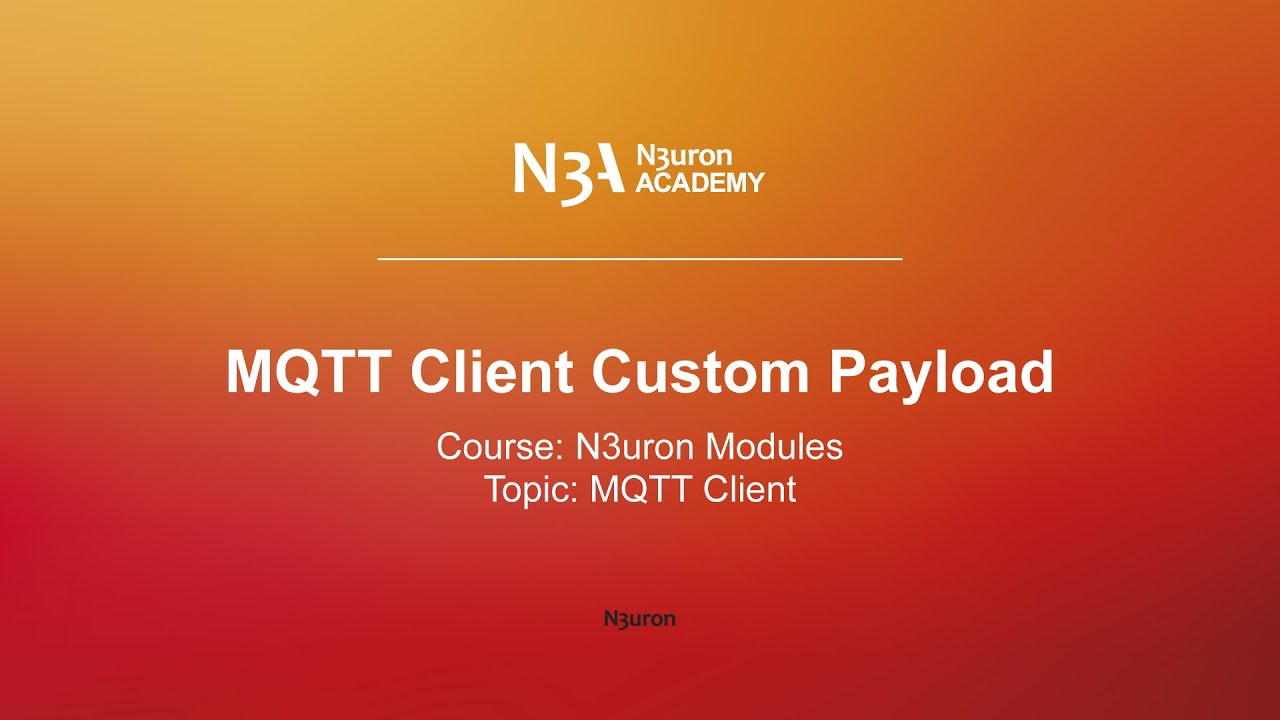 N3uron Academy | MQTT Client Custom Payload