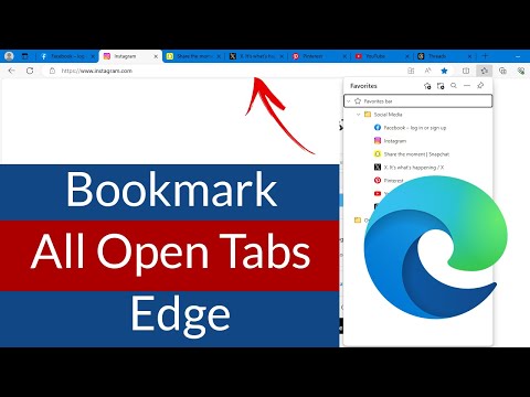 How to Bookmark All Open Tabs in Microsoft Edge?
