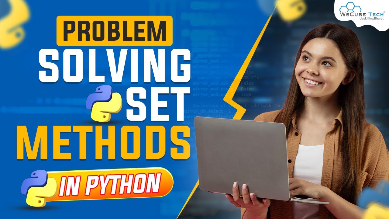 Sets Related Problem Solving in Python | Python Tutorial - Python Full Course For Beginner
