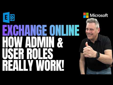 Exchange Online Roles: Admin vs User