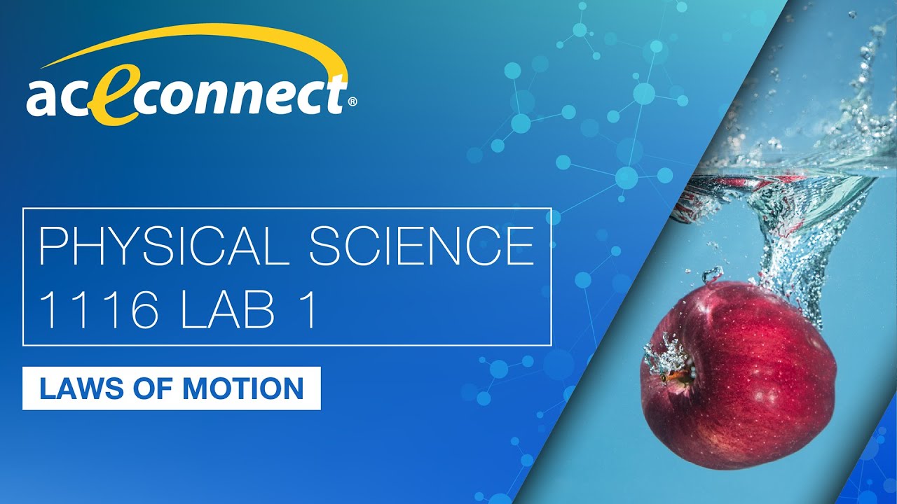 Physical Science 1116 Lab 1 || Laws of Motion