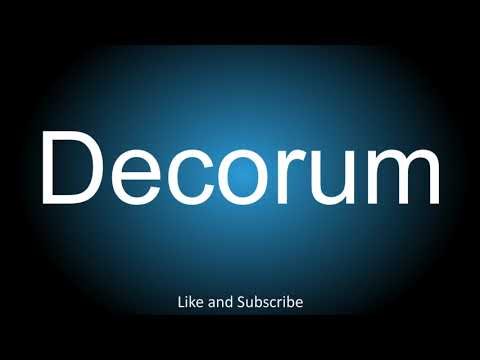 How to correctly pronounce - Decorum.