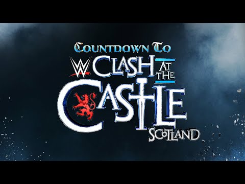 Countdown to Clash at the Castle: Scotland: June 15, 2024