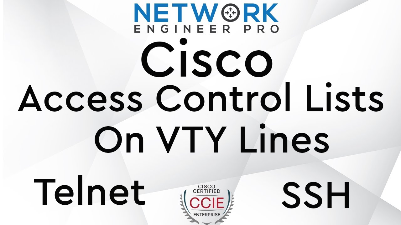 Configuring an ACL on VTY Lines (Telnet/SSH)