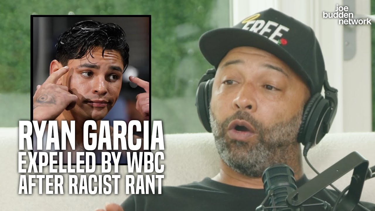 Ryan Garcia Expelled By The WBC After His Racist Rant | Joe Budden Reacts