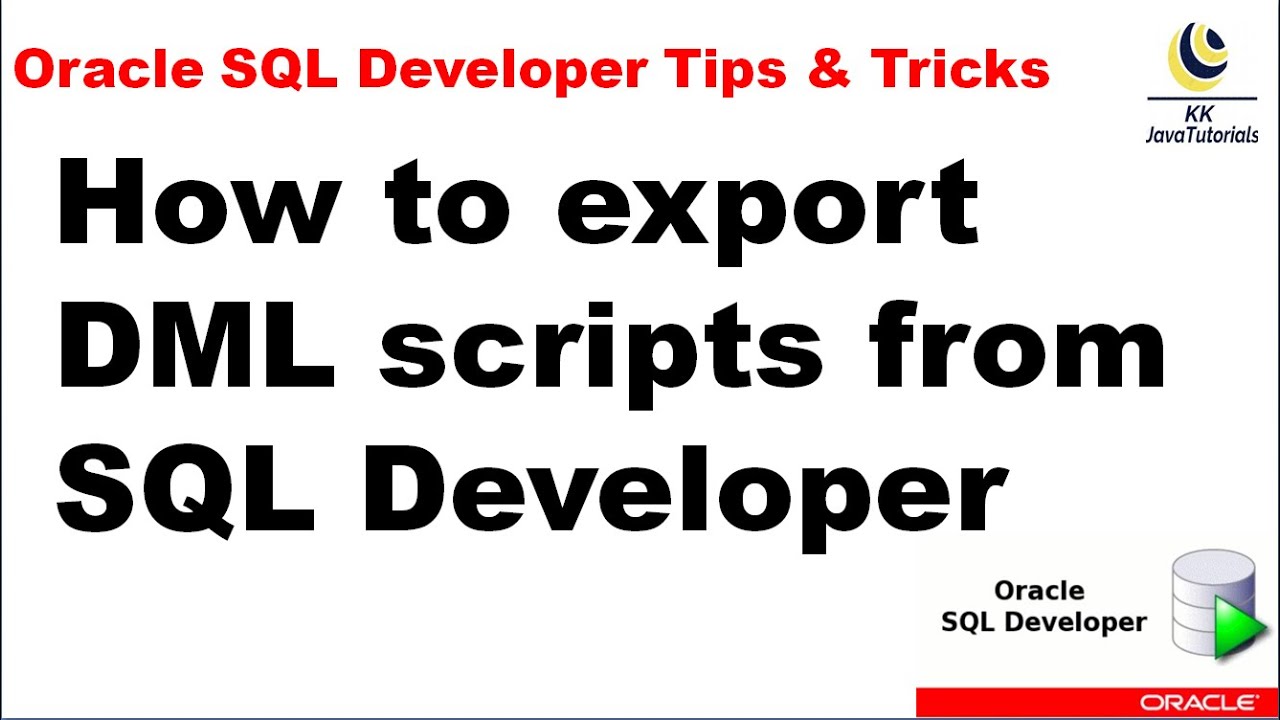 How to export DML scripts from SQL Developer ? || Oracle SQL Developer Tutorial