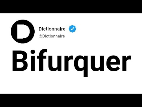 Bifurquer Signification En Français