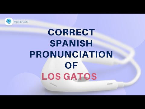 How to pronounce 'Concordance' (Los gatos ) in Spanish? | Spanish Pronunciation