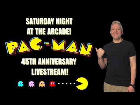 ๐น๏ธ Saturday Night at the Arcade! ๐๐๐๐ฅจ Pac Man 45th Anniversary Stream!