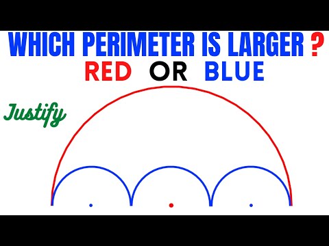 Viral Puzzle! Red or Blue Perimeter? | Justify your answer | Circumference of Circles | Fun Geometry