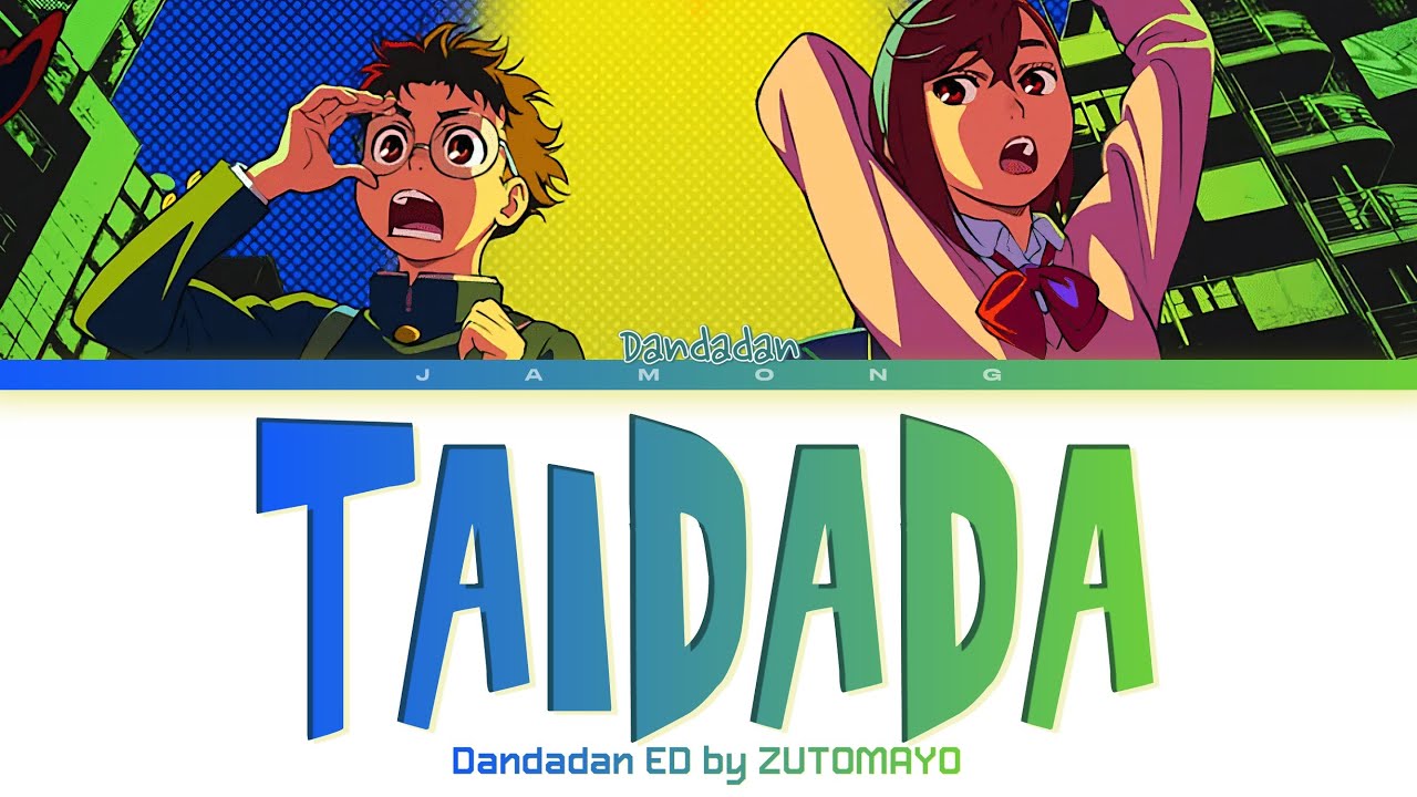 Dandadan - Ending FULL 