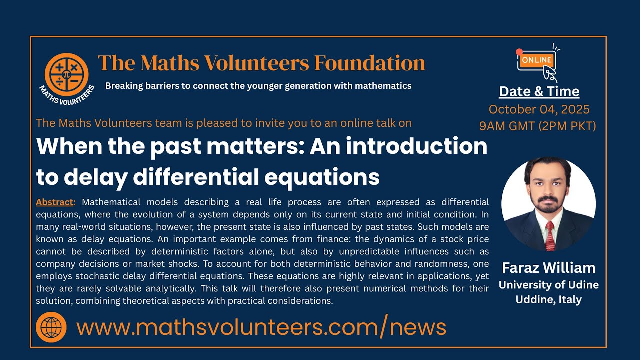 An Introduction to Delay Differential Equations | Faraz William | Maths Volunteers